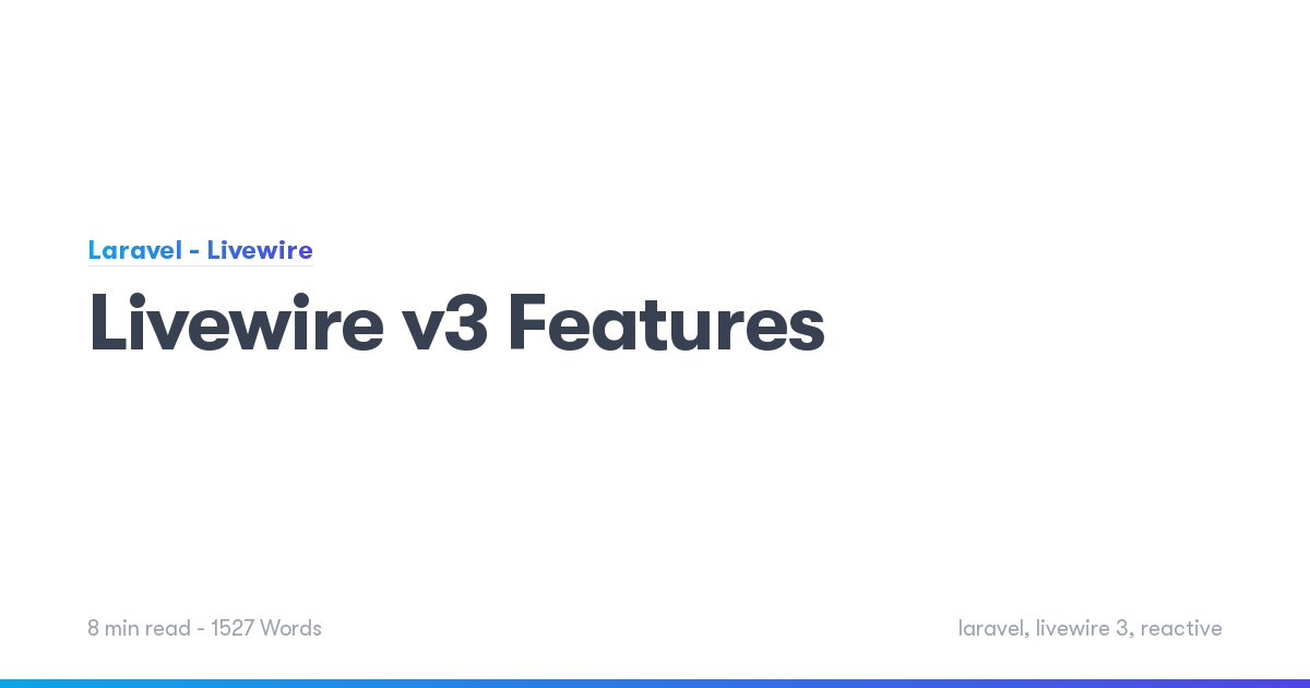 Livewire v3 Features